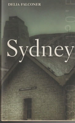 SYDNEY , by DELIA FALCONER , HC/DJ | eBay Australia