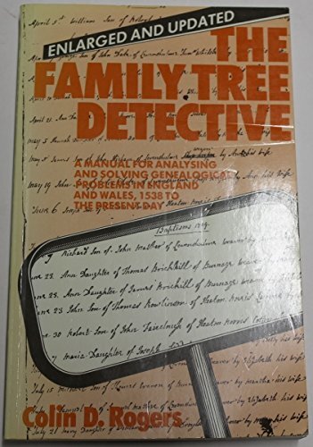 The Family Tree Detective: Manual for Analysing and Solving ...