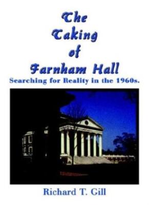 The Taking of Farnham Hall: Searching for Reality in the 1960s. by Gill ...