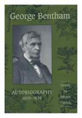 George Bentham : Autobiography, 1800-1834 by George Bentham (1997 ...