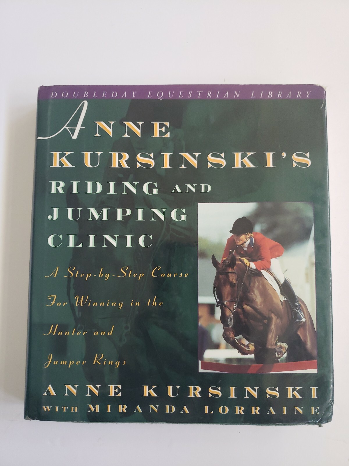 Anne Kursinski's Riding and Jumping Clinic Miranda Lorraine and Anne ...