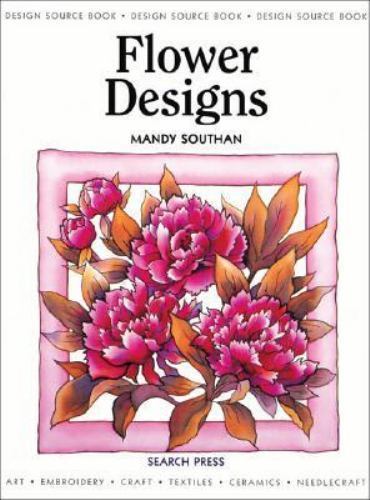 Flower Designs by Mandy Southan (2001, Trade Paperback) for sale online ...