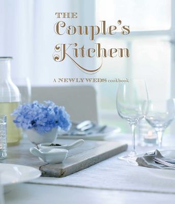 The Couple's Kitchen: A Newlyweds Cookbook by Ryland Peters & Small ...