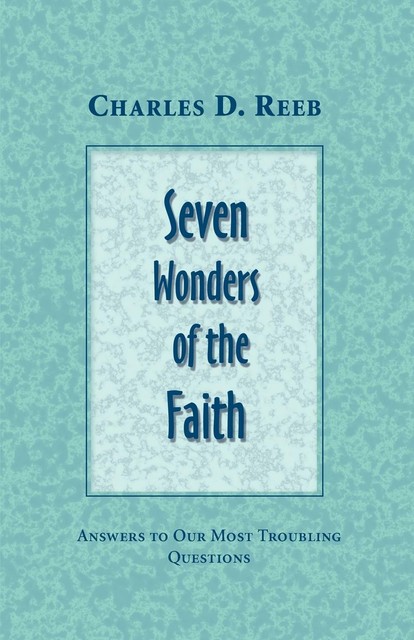 SEVEN WONDERS OF THE FAITH von Charles D Reeb (2006, Taschenbuch ...