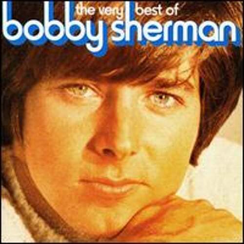 The Very Best of Bobby Sherman [Varese] by Bobby Sherman: New ...