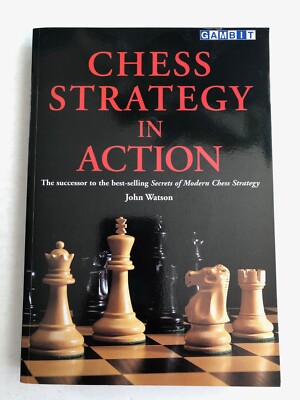 Chess Book - Chess Strategy in Action John Watson Gambit | eBay