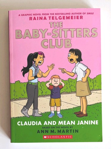 Claudia and Mean Janine Graphic Novel The Baby-Sitters Clubb Book 4 Ann ...