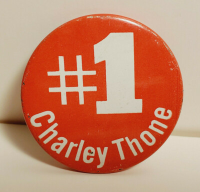 VINTAGE NEBRASKA GOVERNOR REP CHARLEY THONE #1 CONGRESS CAMPAIGN BUTTON ...