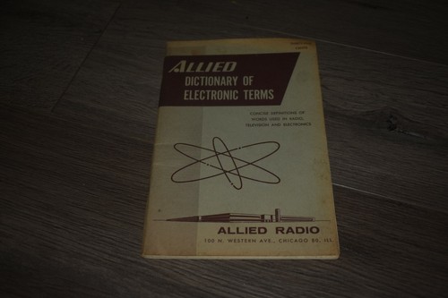 Allied Dictionary of Electronic Terms by Allied Radio 1962 6th ed 4th ...
