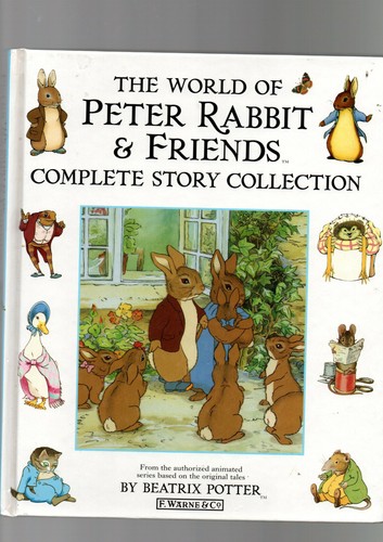 THE WORLD OF PETER RABBIT & FRIENDS : COMPLETE STORY COLLECTION ...