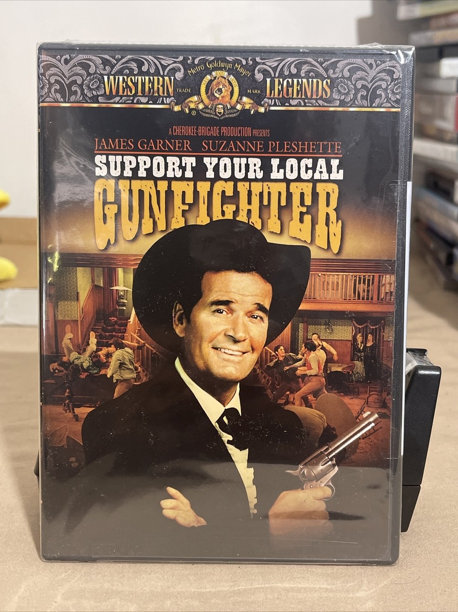 Support Your Local Gunfighter