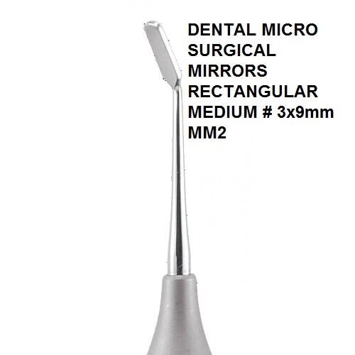 DENTAL INSTRUMENT MICRO SURGICAL MIRRORS RECTANGULAR MEDIUM # 3X9 MM2 ...