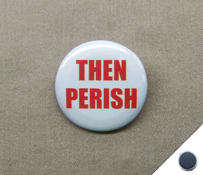 Then Perish 1.25” Fridge Magnet Meme Scornful Obama Eyes Role Play Joke ...