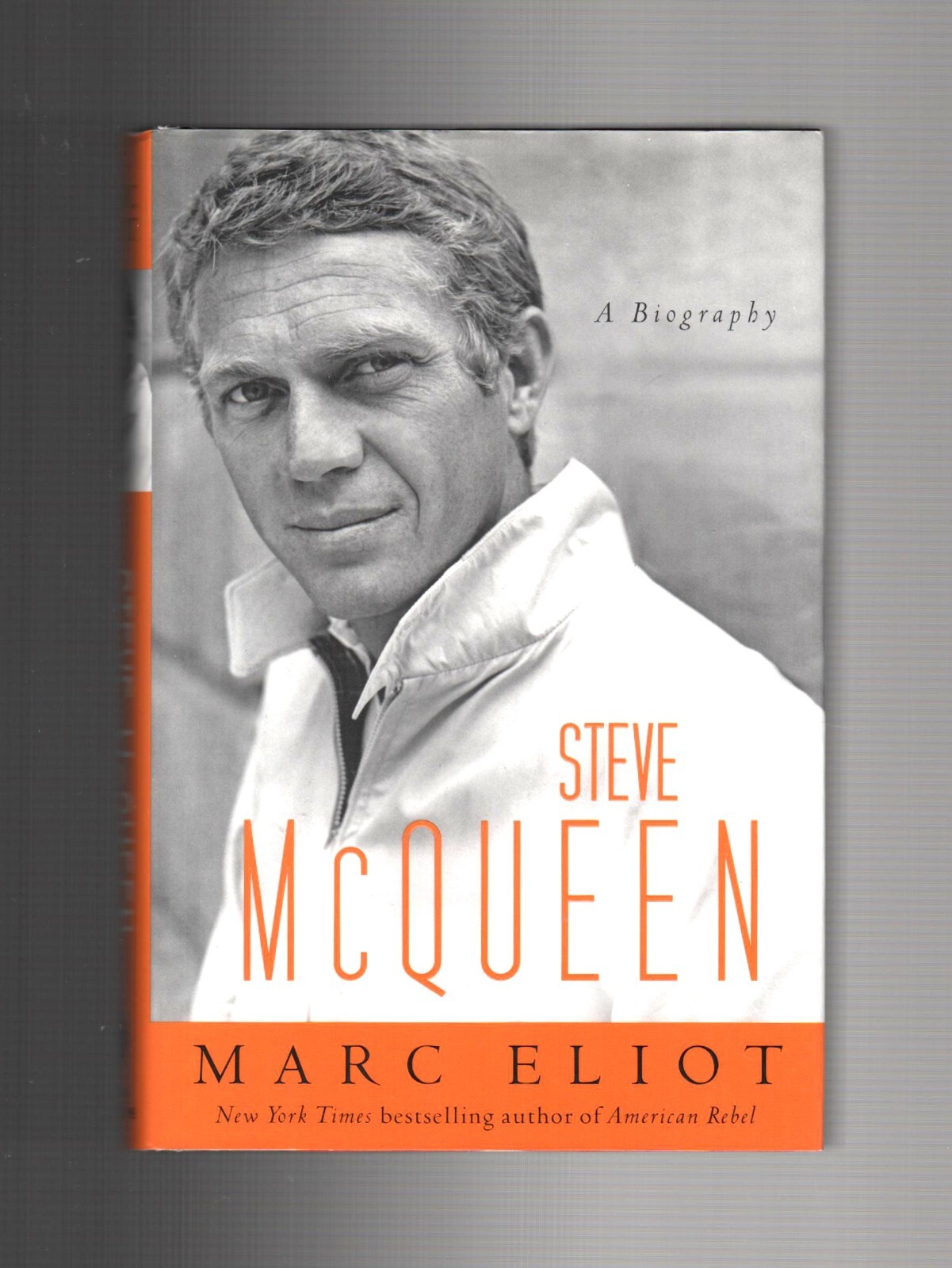 STEVE McQUEEN: A BIOGRAPHY by Marc Eliot (2011 HC FIRST EDITION ...
