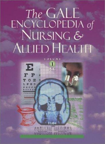 Gale Encyclopedia of Nursing and Allied Health by Kristine M. Krapp ...