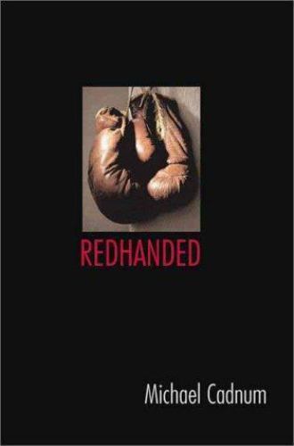 Redhanded by Michael Cadnum (2000, Hardcover) for sale online | eBay