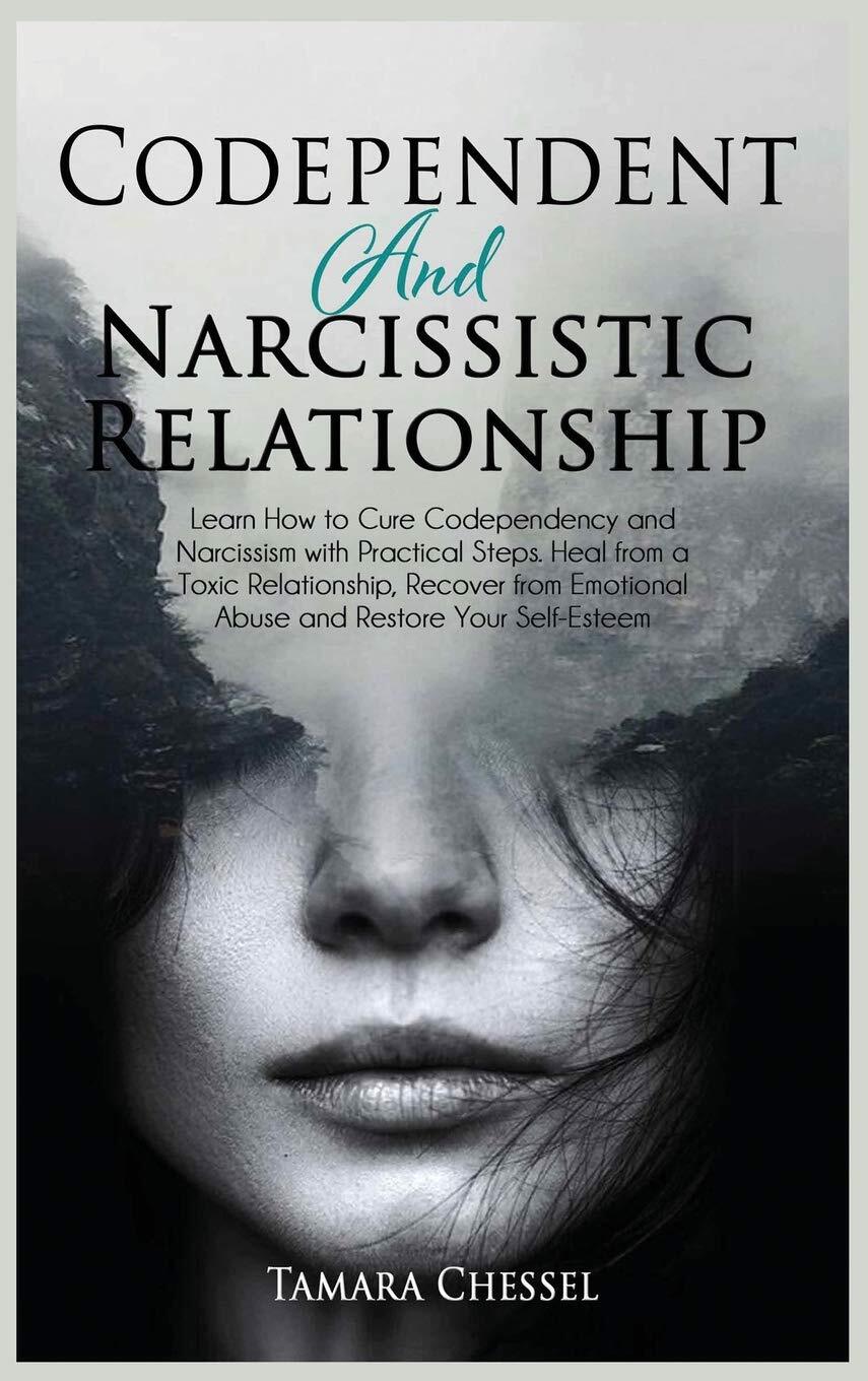 Codependent and Narcissistic Relationship: Learn How to Cure ...