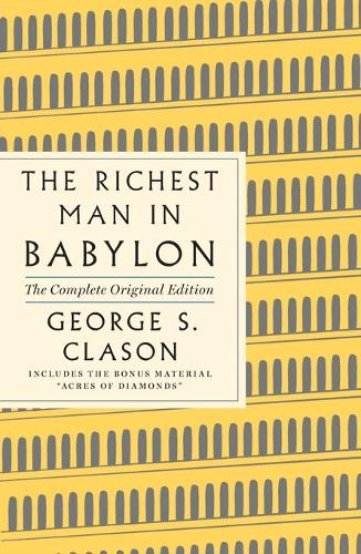 George S Clason The Richest Man in Babylon: The Complete (Paperback ...