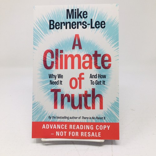A Climate of Truth ARC by Mike Berners-Lee Root Cause Climate Change ...