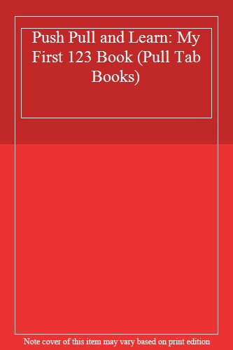 Push Pull & Learn (Pull Tab Books). 9781845618834 | eBay