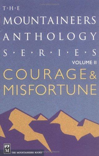Courage and Misfortune by Peter Potterfield (2001, Trade Paperback) for ...