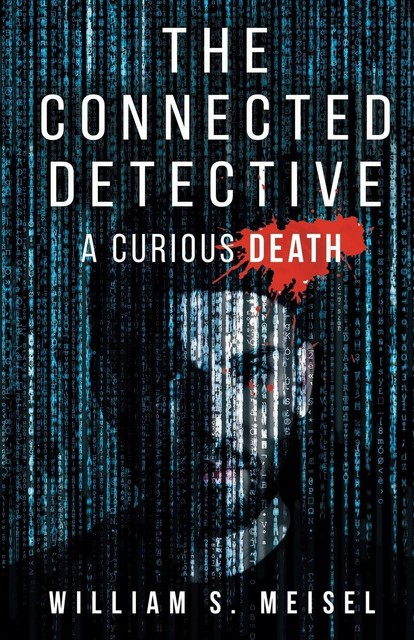 The Connected Detective von William S. Meisel (2019, Taschenbuch ...