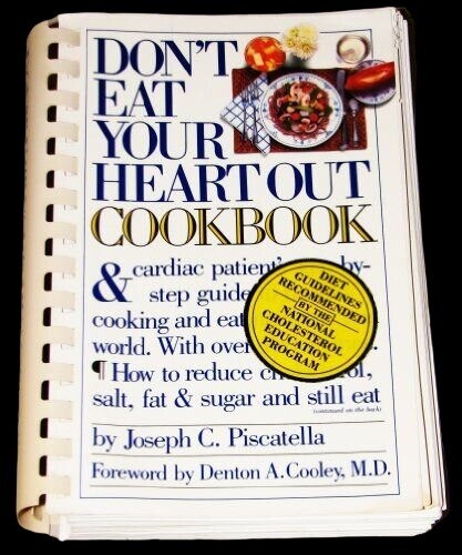 Don't Eat Your Heart Out Cookbook Paperback Cookbook by Joseph C ...