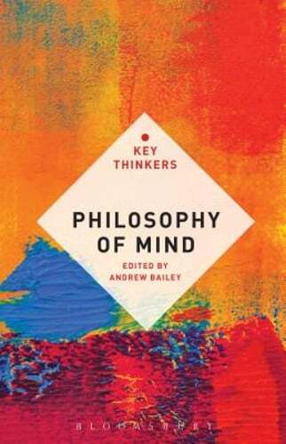 Philosophy of Mind: The Key Thinkers by Dr. Bailey, Andrew: New ...