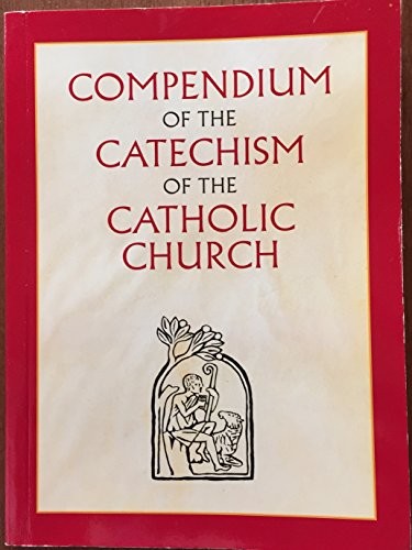 COMPENDIUM OF THE CATECHISM OF THE CATHOLIC CHURCH *Excellent Condition ...