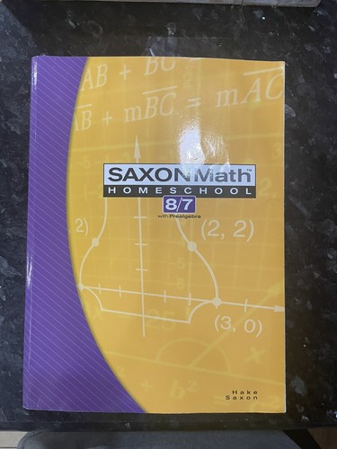 Saxon Math 8/7: Homeschool Student Text by SAXON PUBLISHERS (Paperback ...