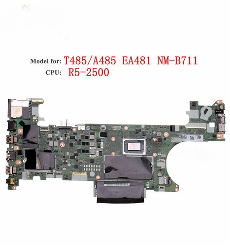 02DC286 For Lenovo ThinkPad A485 T485 Laptop Motherboard NM-B711 AMD R5 ...