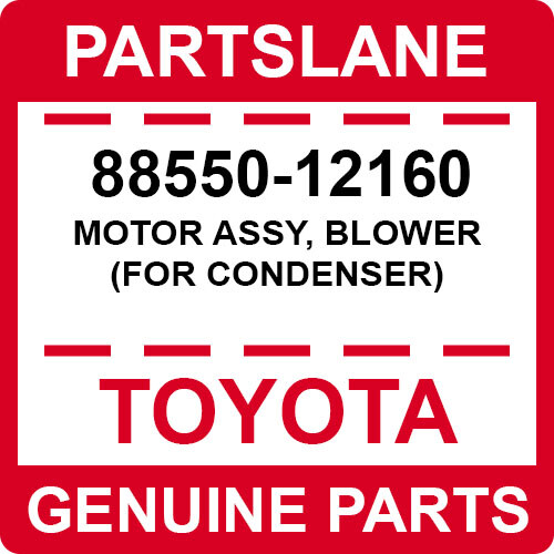 88550-12160 Toyota OEM Genuine MOTOR ASSY, BLOWER (FOR CONDENSER) | eBay