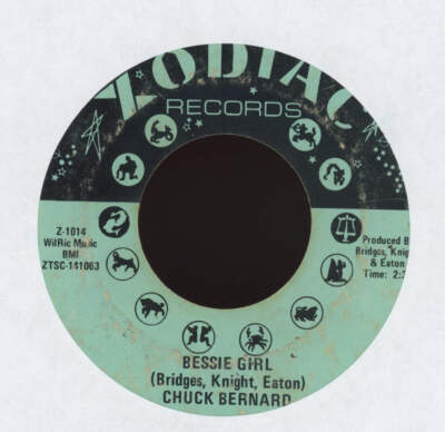 Chuck Bernard - Bessie Girl on Zodiac Soul Funk 45 | eBay