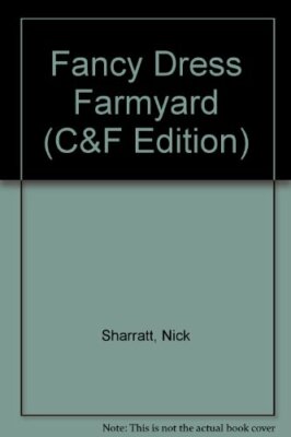 Fancy Dress Farmyard (C&F Edition) By Nick Sharratt | eBay