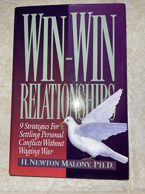 Win-Win Relationships: 9 Strategies for Settling Personal Conflicts W/O ...