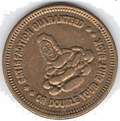 VACUUM TOKEN- "Satisfaction Guaranteed or Double Your Dirt Back ...