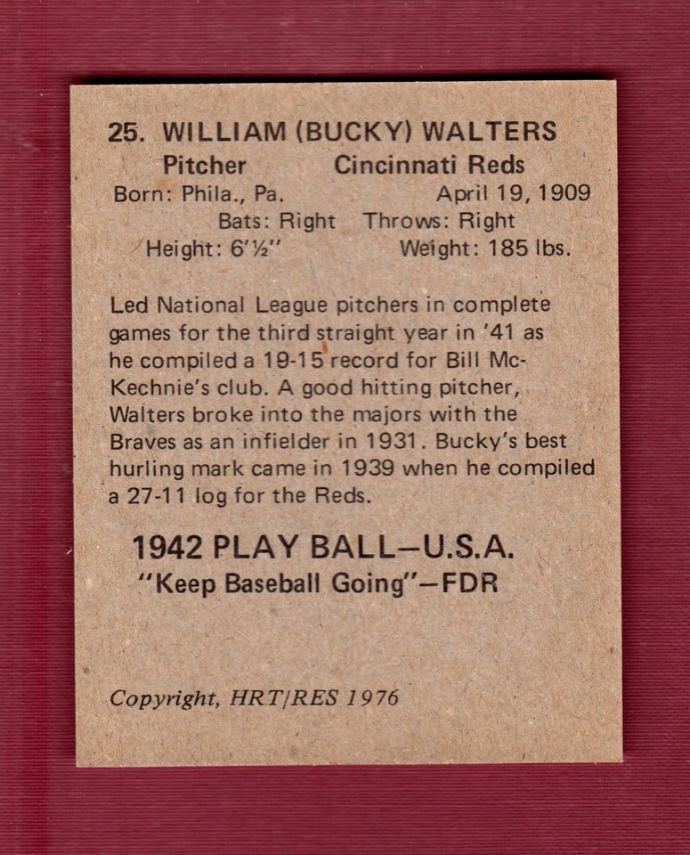 #25 BUCKY WALTERS, Cincinnati Reds ~ 1942 Play Ball USA | 1976 HRT/RES ...