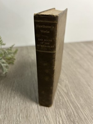 Nathaniel Hawthorne “House of the Seven Gables” Book 1879 Edition ...