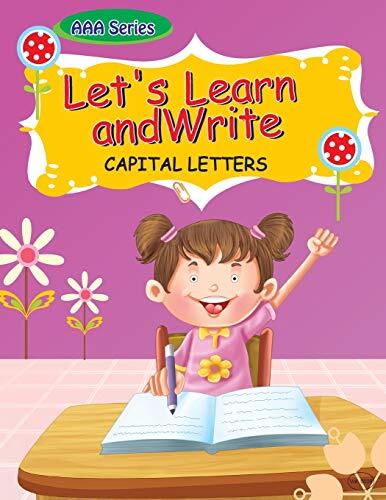 AAA Series Let's Learn to Write-Capital Letters: Volume 8 9781499354225 ...