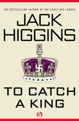 To Catch a King, USED-Good, Higgins, Jack 9781453200193| eBay