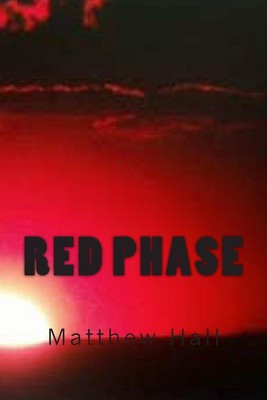 Red Phase by Matthew Aaron Hall (English) Paperback Book | eBay Australia