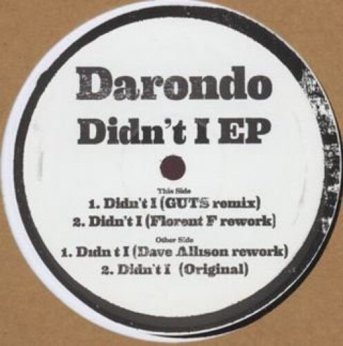 DARONDO Didn't I Ep 12" NEW VINYL Ubiquity GUTS Florent F Dave Allison ...