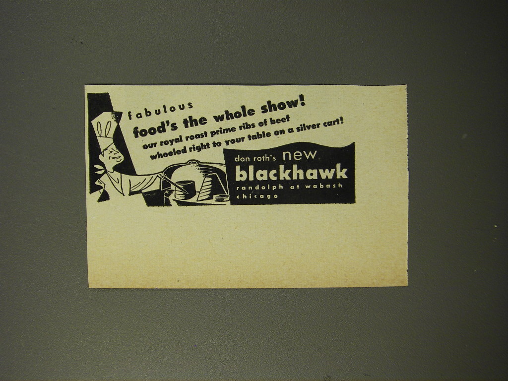 1954 Don Roth's Blackhawk Restaurant Ad - Fabulous food's the whole ...