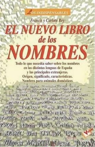 Francis Rey El Nuevo Libro de Los Nombres (Taschenbuch) (US IMPORT ...