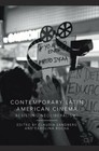 Contemporary Latin American Cinema: Resisting Neoliberalism? by Claudia ...