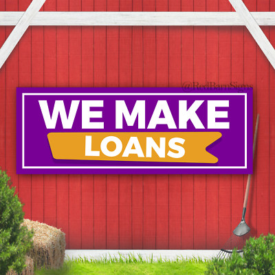 We Make Loans Indoor Outdoor Vinyl Banner Design | eBay