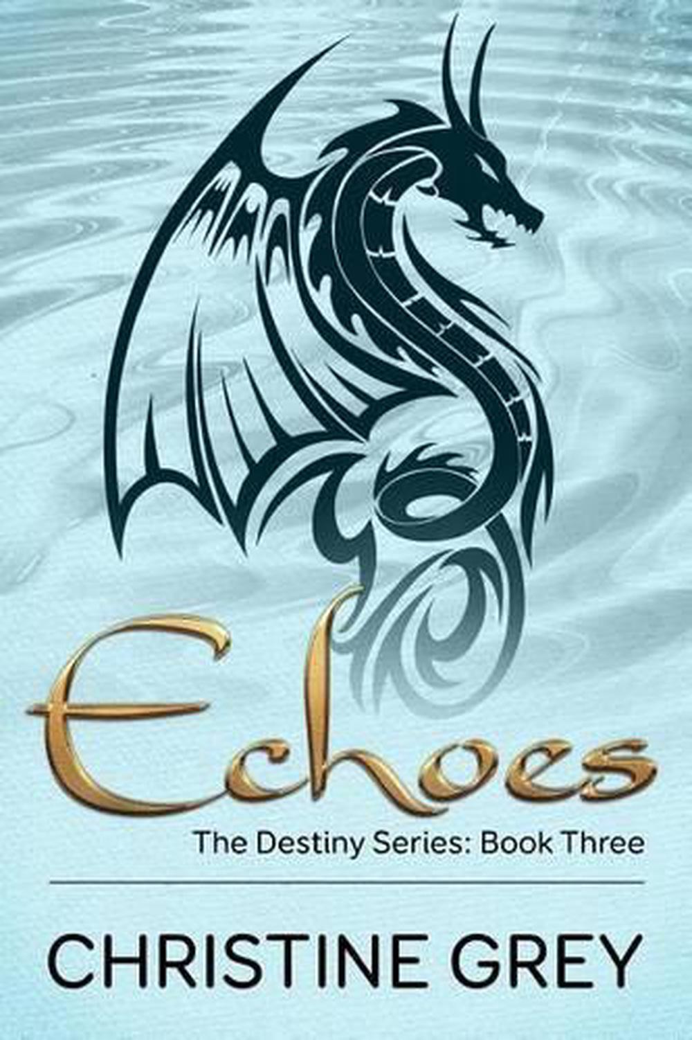 Echoes by Christine Grey (English) Paperback Book 9781533273710 | eBay