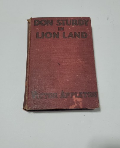 Don Sturdy in Lion Land by Victor Appleton Boys Series HC 1929 Vintage ...
