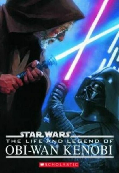 Star Wars The Life and Legend of Obi-wan Kenobi 2008 Paperback Book for ...