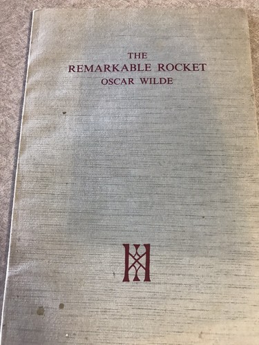WILDE, Oscar. The Remarkable Rocket. Graham-Johnston, 1974. First ...